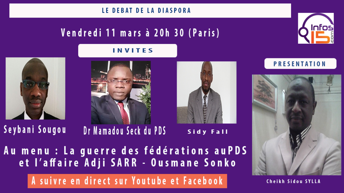 LE DEBAT DE LA DIASPORA: LA GUERRE DES FEDERATIONS AU PDS ET L'AFFAIRE ... LE DEBAT DE LA DIASPORA: LA GUERRE DES FEDERATIONS AU PDS ET L'AFFAIRE ...